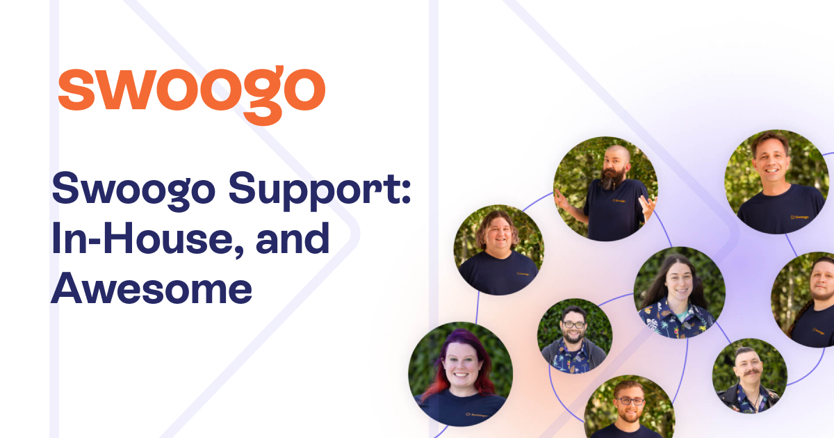 Swoogo's Support Team: In-House, and Awesome